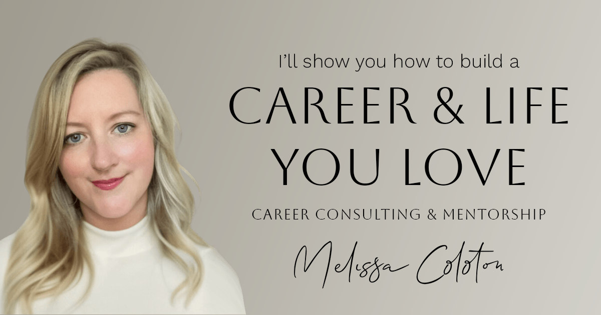 Melissa Coloton - Career Consulting & Mentorship